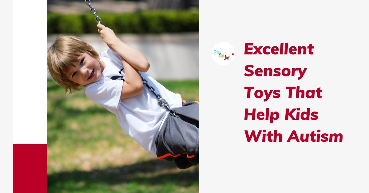 Excellent Sensory Toys That Help Kids With Autism – Autism Early Learning