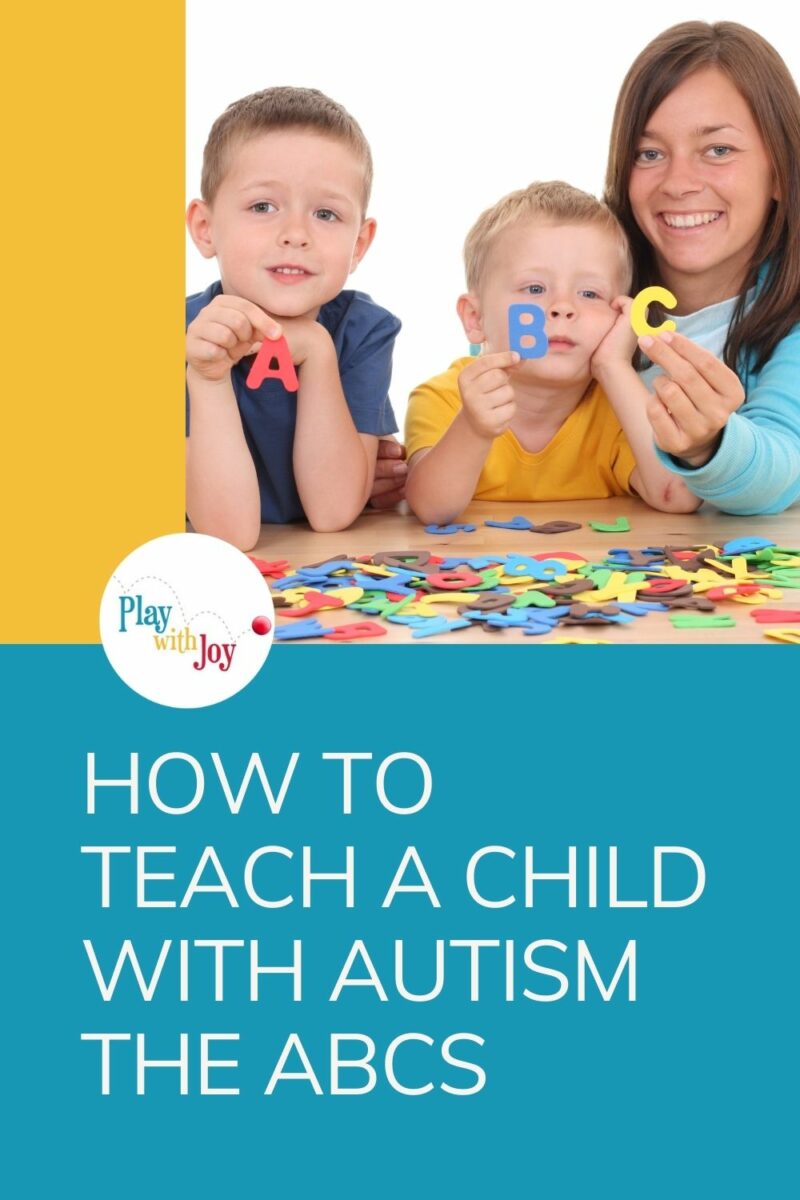 How To Teach A Child With Autism: THE ABCS – Autism Early Learning