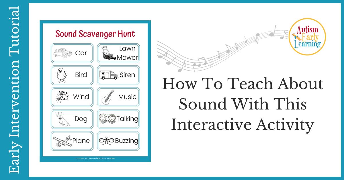 How To Teach About Sound With This Interactive Activity – Autism Early ...